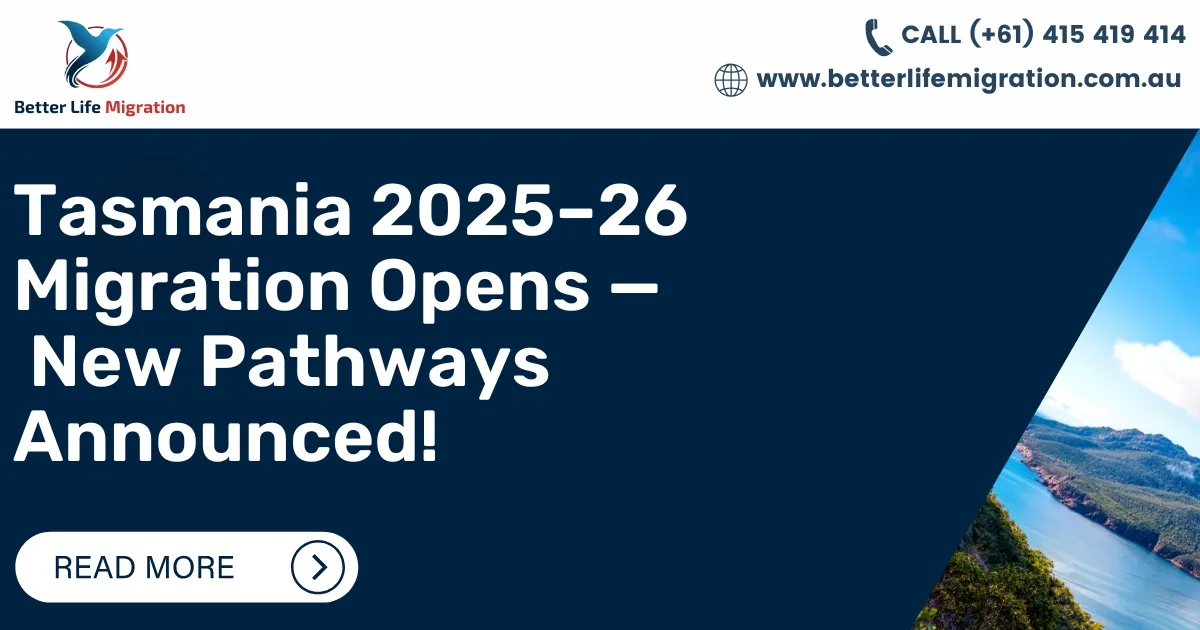 Tasmania Skilled Migration 2025–26 | 190 and 491 Guide